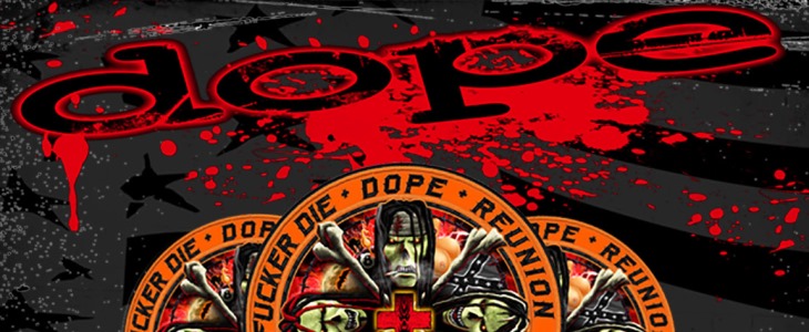 Dope announce dates for Die Mother Fucker Die Reunion Tour